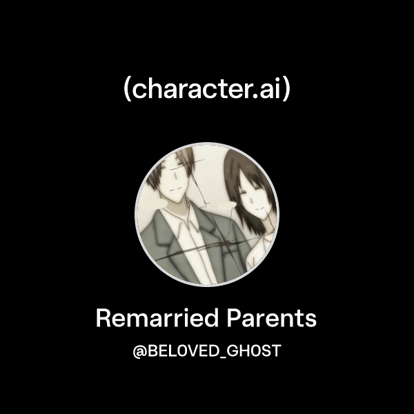 Chat with Remarried Parents | character.ai | AI Chat, Reimagined–Your ...
