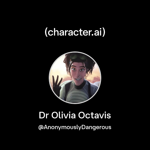Chat with Dr Olivia Octavis | character.ai | AI Chat, Reimagined–Your ...