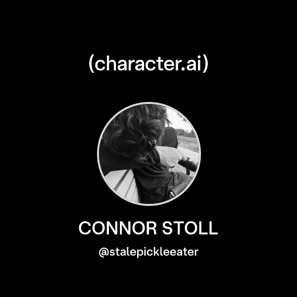Chat with CONNOR STOLL | character.ai | AI Chat, Reimagined–Your Words ...