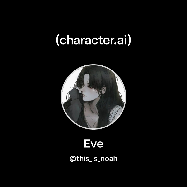 Chat with Eve | character.ai | AI Chat, Reimagined–Your Words. Your World.
