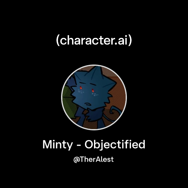 Chat with Minty - Objectified | character.ai | AI Chat, Reimagined–Your ...
