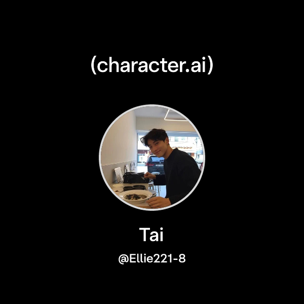 Chat with Tai | character.ai | AI Chat, Reimagined–Your Words. Your World.