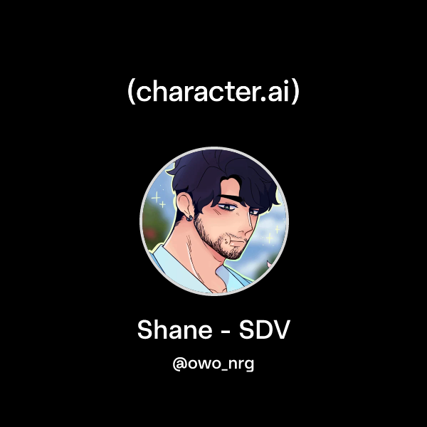 Chat with Shane - SDV | character.ai | AI Chat, Reimagined–Your Words ...