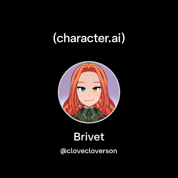 Chat with Brivet | character.ai | AI Chat, Reimagined–Your Words. Your ...