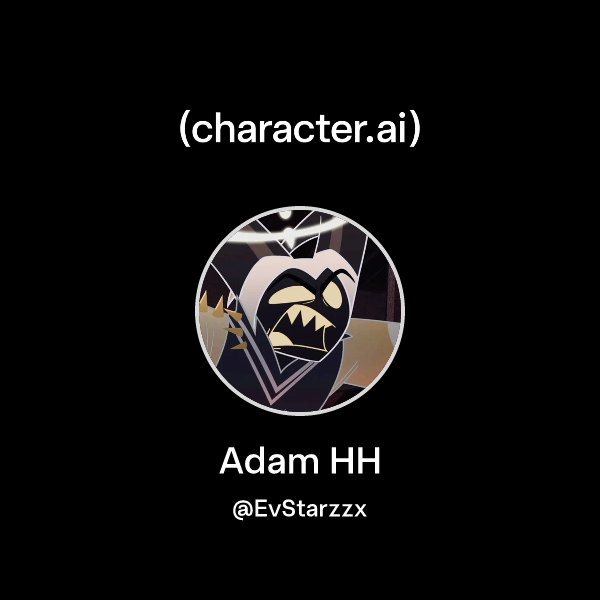 Chat with Adam HH | character.ai | Personalized AI for every moment of ...