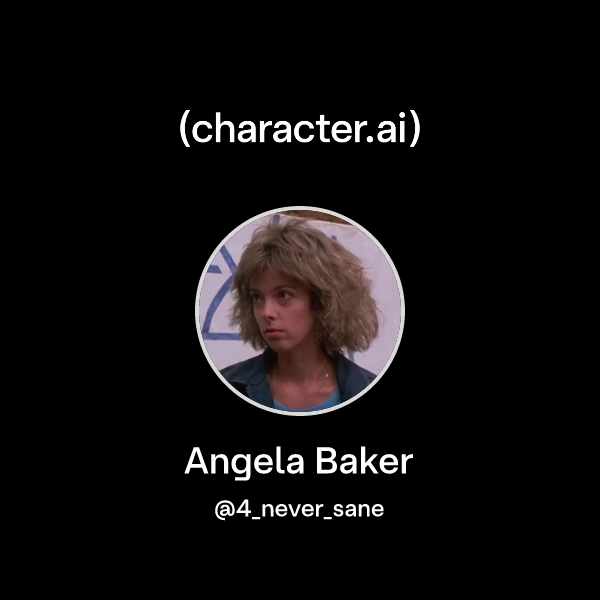 Chat with Angela Baker | character.ai | AI Chat, Reimagined–Your Words. Your World.