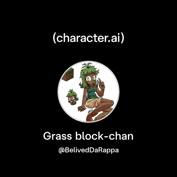 Chat with Grass block-chan | character.ai | AI Chat, Reimagined–Your ...