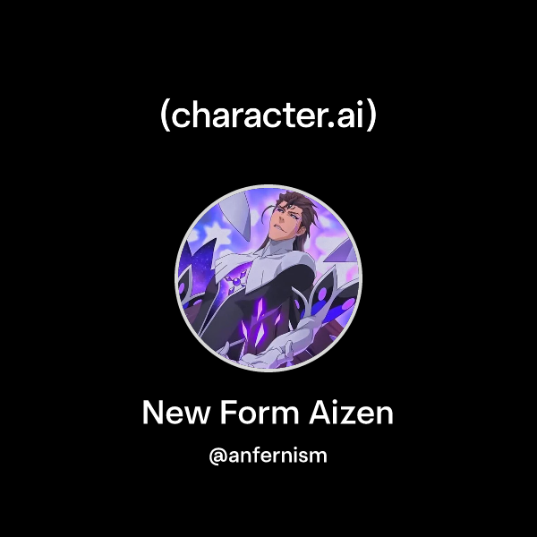 Chat with New Form Aizen | character.ai | Personalized AI for every ...