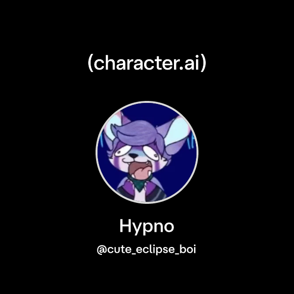 Chat with Hypno | character.ai | AI Chat, Reimagined–Your Words. Your World.