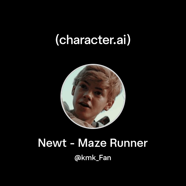 Chat with Newt - Maze Runner | character.ai | AI Chat, Reimagined–Your ...