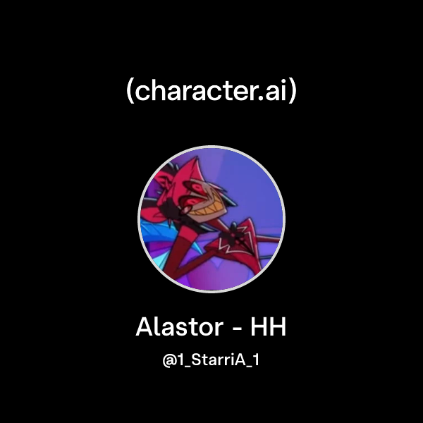 Chat with Alastor - HH | character.ai | AI Chat, Reimagined–Your Words ...