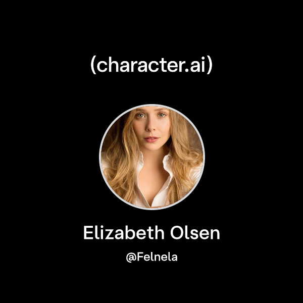Chat with Elizabeth Olsen | character.ai | Personalized AI for every ...