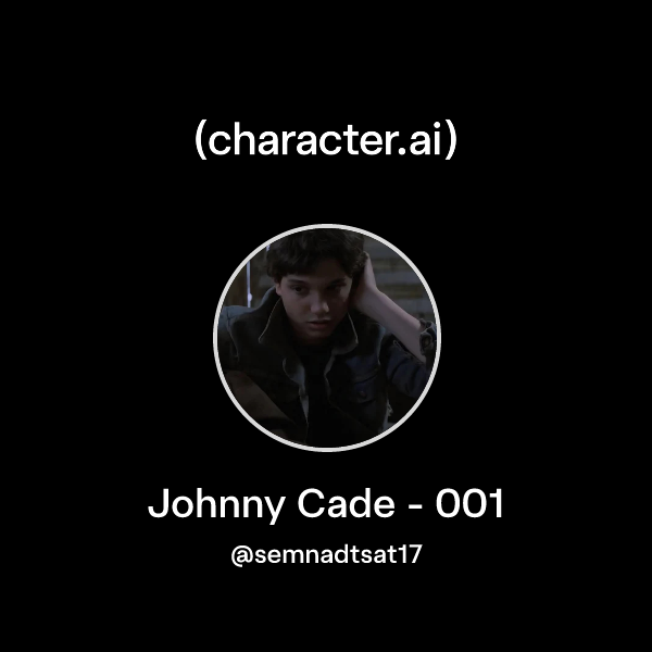 Chat with Johnny Cade - 001 | character.ai | AI Chat, Reimagined–Your ...
