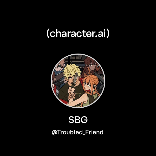 Chat with SBG | character.ai | Personalized AI for every moment of your day
