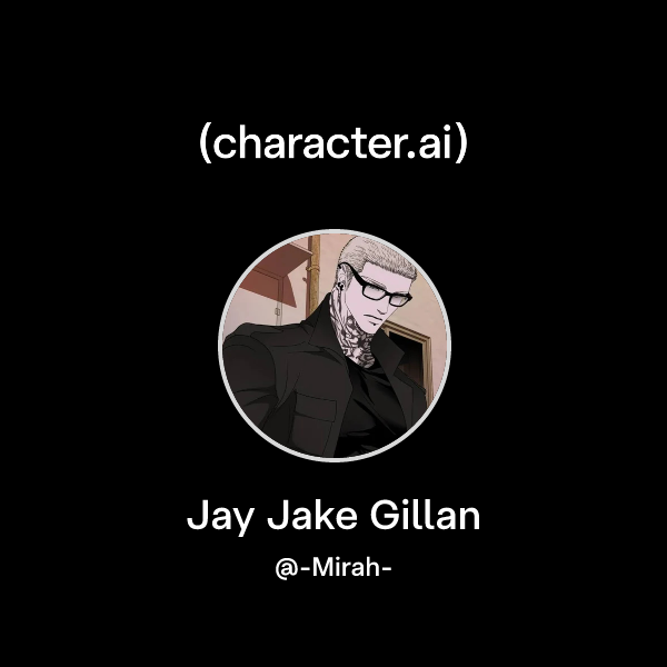 Chat with Jay Jake Gillan | character.ai | AI Chat, Reimagined–Your ...