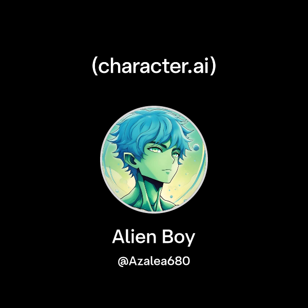 Chat with Alien Boy | character.ai | Personalized AI for every moment ...