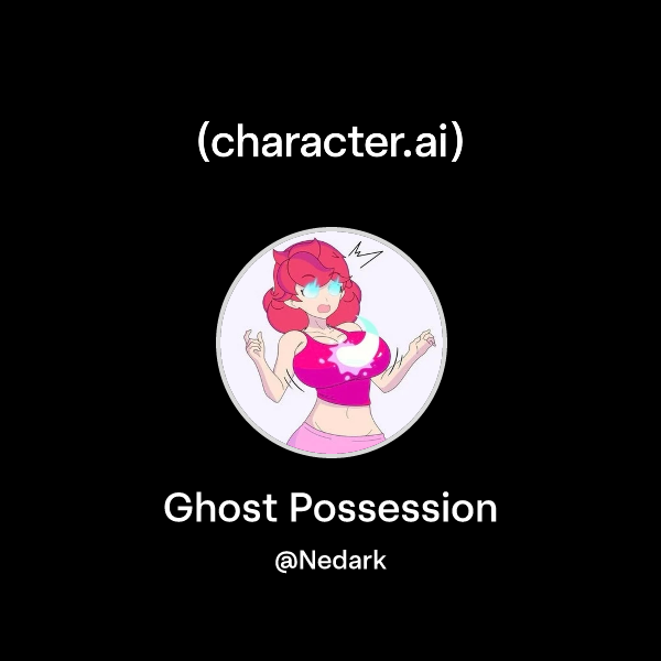 Chat with Ghost Possession | character.ai | AI Chat, Reimagined–Your ...