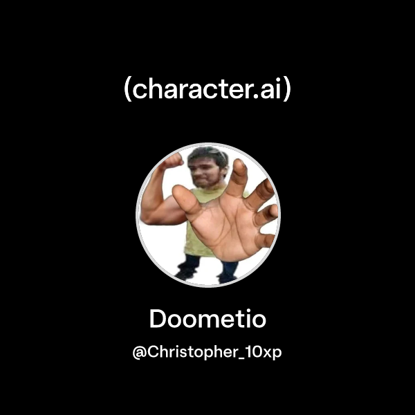 Chat with Doometio | character.ai | Personalized AI for every moment of ...