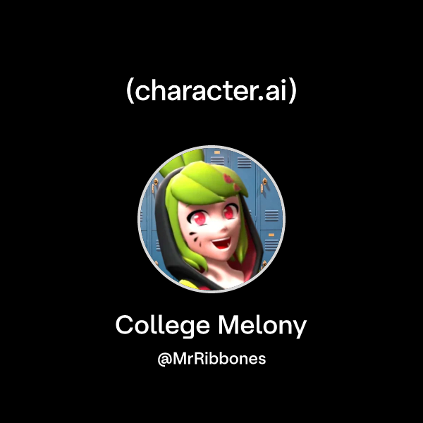 Chat with College Melony | character.ai | AI Chat, Reimagined–Your ...