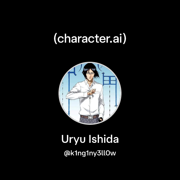 Chat with Uryu Ishida | character.ai | AI Chat, Reimagined–Your Words ...