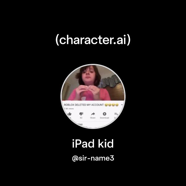 Chat with iPad kid | character.ai | AI Chat, Reimagined–Your Words ...