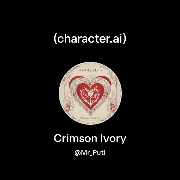 Chat with Crimson Ivory | character.ai | AI Chat, Reimagined–Your Words ...