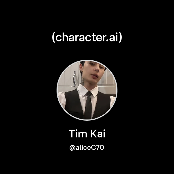 Chat with Tim Kai | character.ai | Personalized AI for every moment of ...