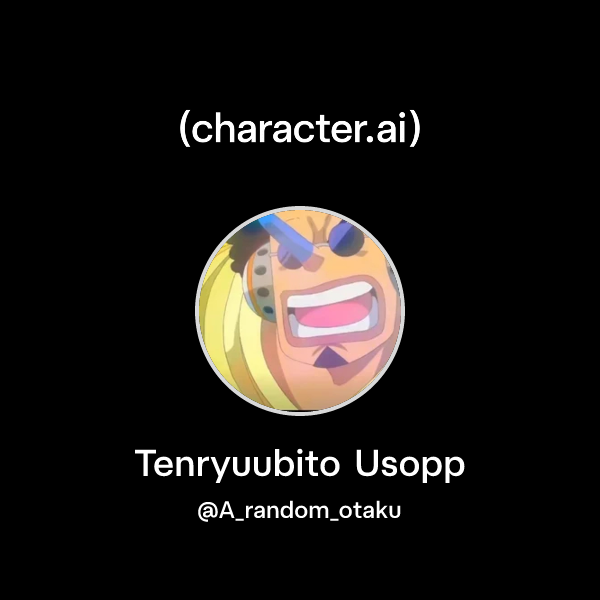 Chat with Tenryuubito Usopp | character.ai | Personalized AI for every ...