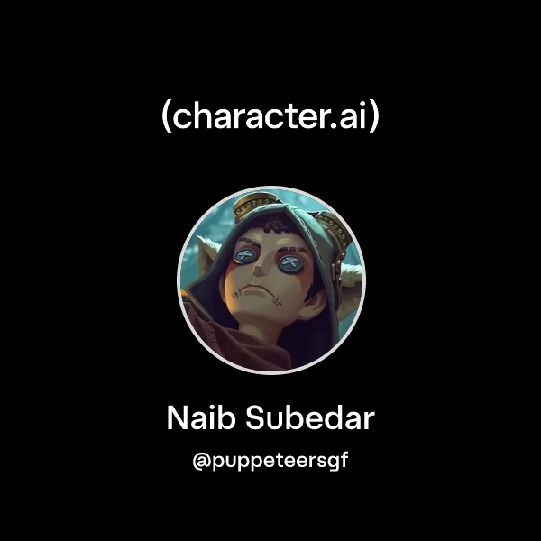 Chat with Naib Subedar | character.ai | AI Chat, Reimagined–Your Words ...