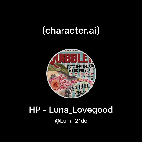 Chat with HP - Luna_Lovegood | character.ai | AI Chat, Reimagined–Your ...