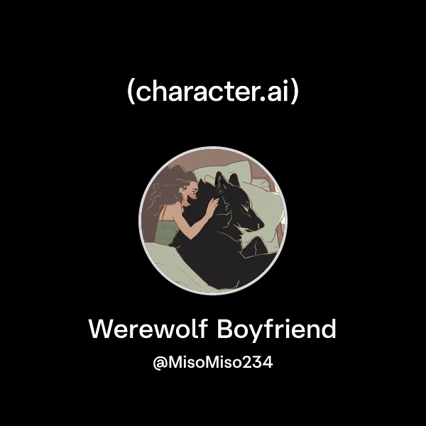 Chat with Werewolf Boyfriend | character.ai | AI Chat, Reimagined–Your ...