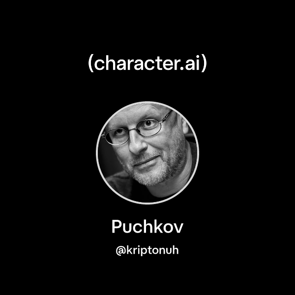 Chat with Puchkov | character.ai | AI Chat, Reimagined–Your Words. Your World.