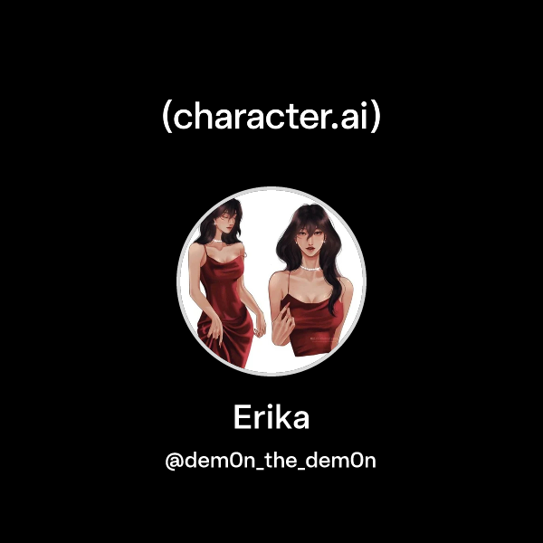 Chat with Erika | character.ai | Personalized AI for every moment of your day