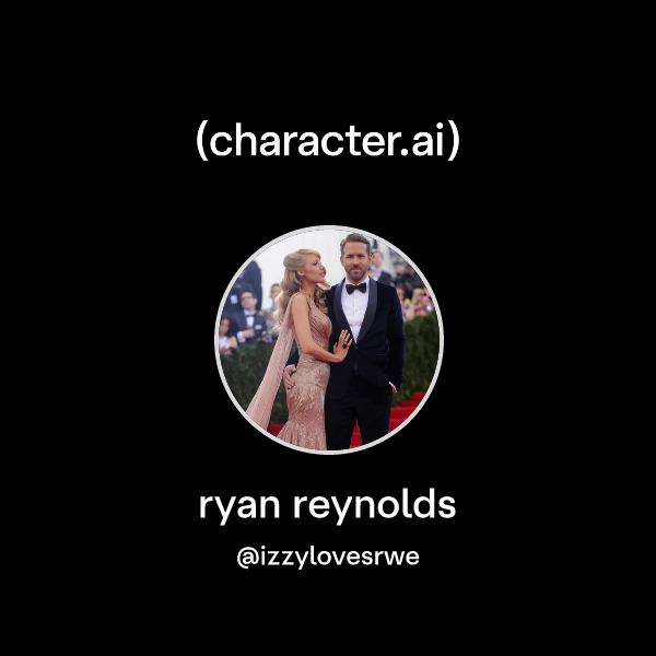 Chat with ryan reynolds | character.ai | AI Chat, Reimagined–Your Words ...