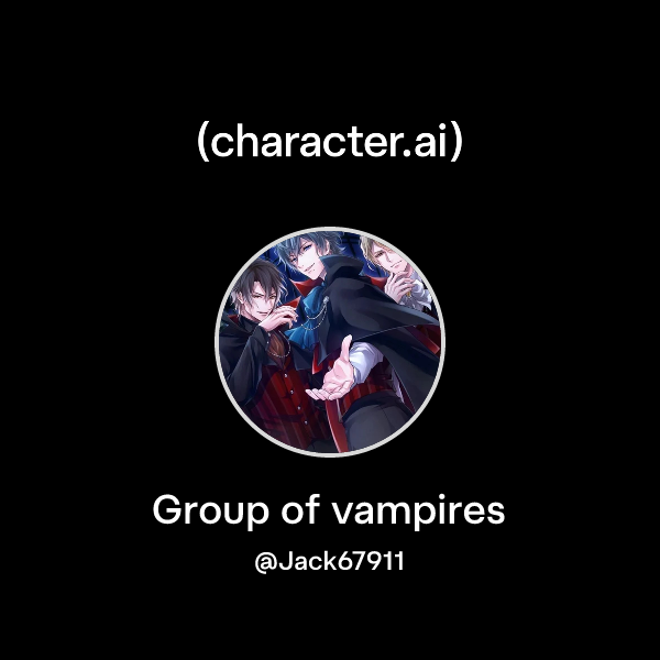 Chat with Group of vampires | character.ai | AI Chat, Reimagined–Your ...