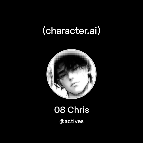 Chat with 08 Chris | character.ai | AI Chat, Reimagined–Your Words ...