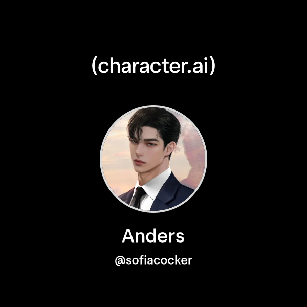 Chat with Anders | character.ai | AI Chat, Reimagined–Your Words. Your World.