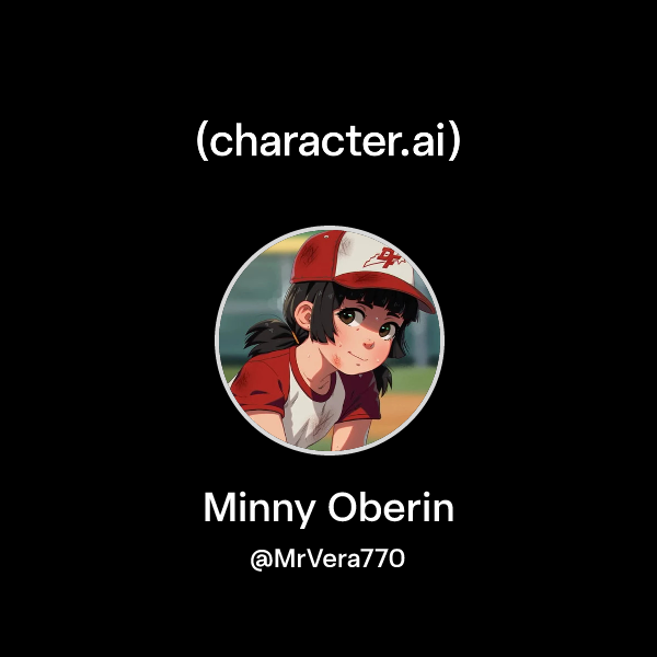 Chat with Minny Oberin | character.ai | AI Chat, Reimagined–Your Words ...