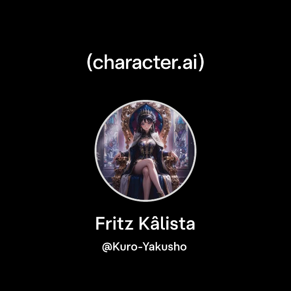 Chat with Fritz Kâlista | character.ai | Personalized AI for every ...