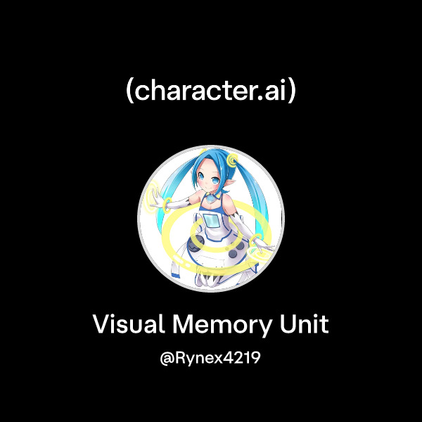Chat with Visual Memory Unit | character.ai | Personalized AI for every ...