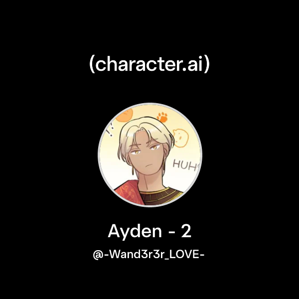 Chat with Ayden - 2 | character.ai | AI Chat, Reimagined–Your Words ...