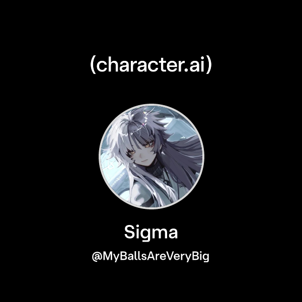 Chat with Sigma | character.ai | AI Chat, Reimagined–Your Words. Your ...