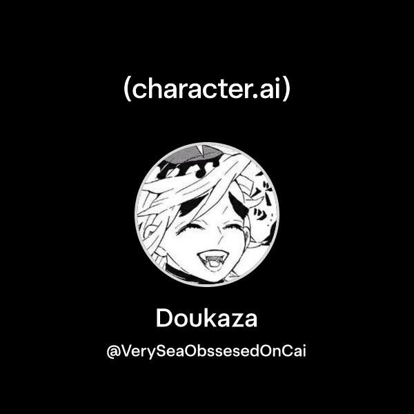 Chat with Doukaza | character.ai | AI Chat, Reimagined–Your Words. Your ...