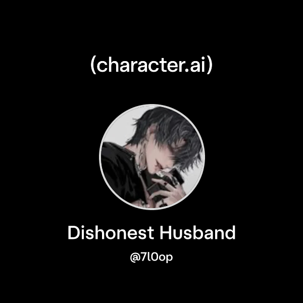 Chat with Dishonest Husband | character.ai | AI Chat, Reimagined–Your ...
