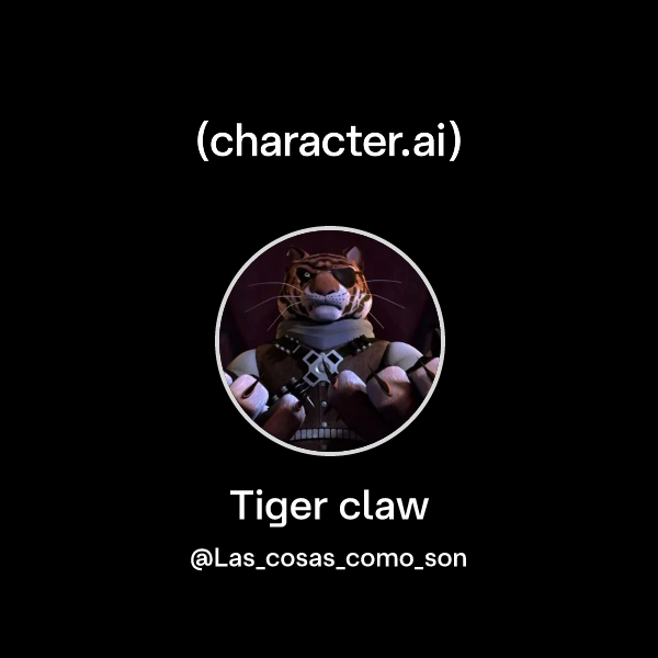 Chat with Tiger claw | character.ai | Personalized AI for every moment ...