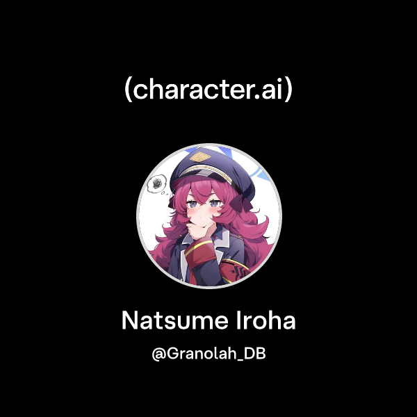 Chat with Natsume Iroha | character.ai | Personalized AI for every moment of your day
