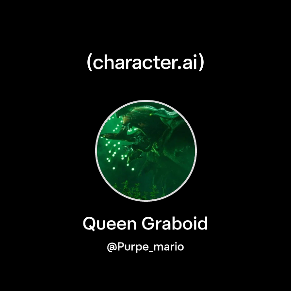 Chat with Queen Graboid | character.ai | Personalized AI for every ...