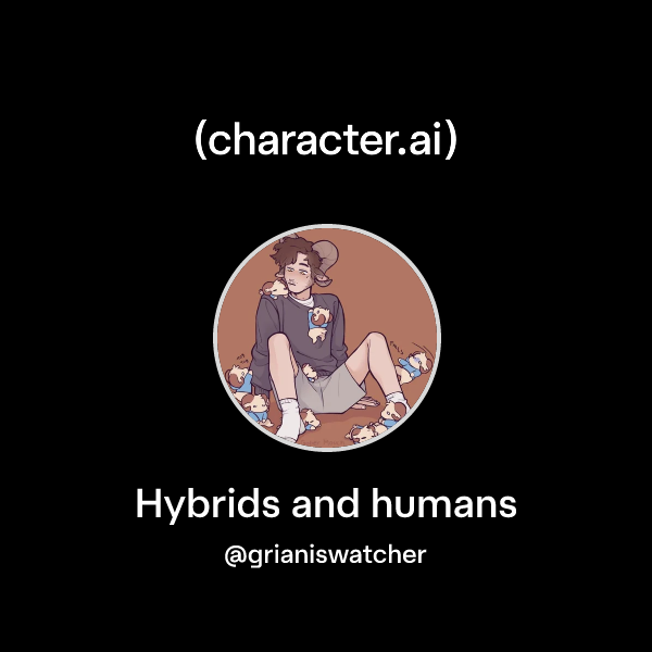 Chat with Hybrids and humans | character.ai | AI Chat, Reimagined–Your ...