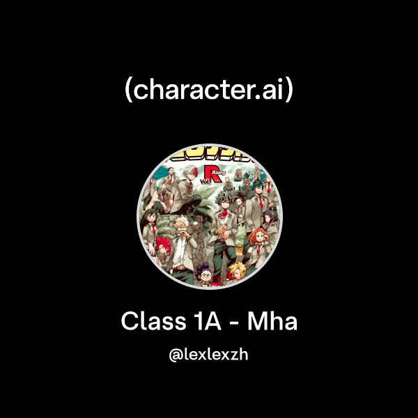 Chat with Class 1A - Mha | character.ai | AI Chat, Reimagined–Your ...