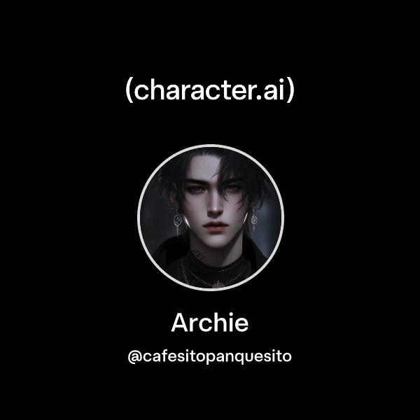 Chat with Archie | character.ai | Personalized AI for every moment of ...